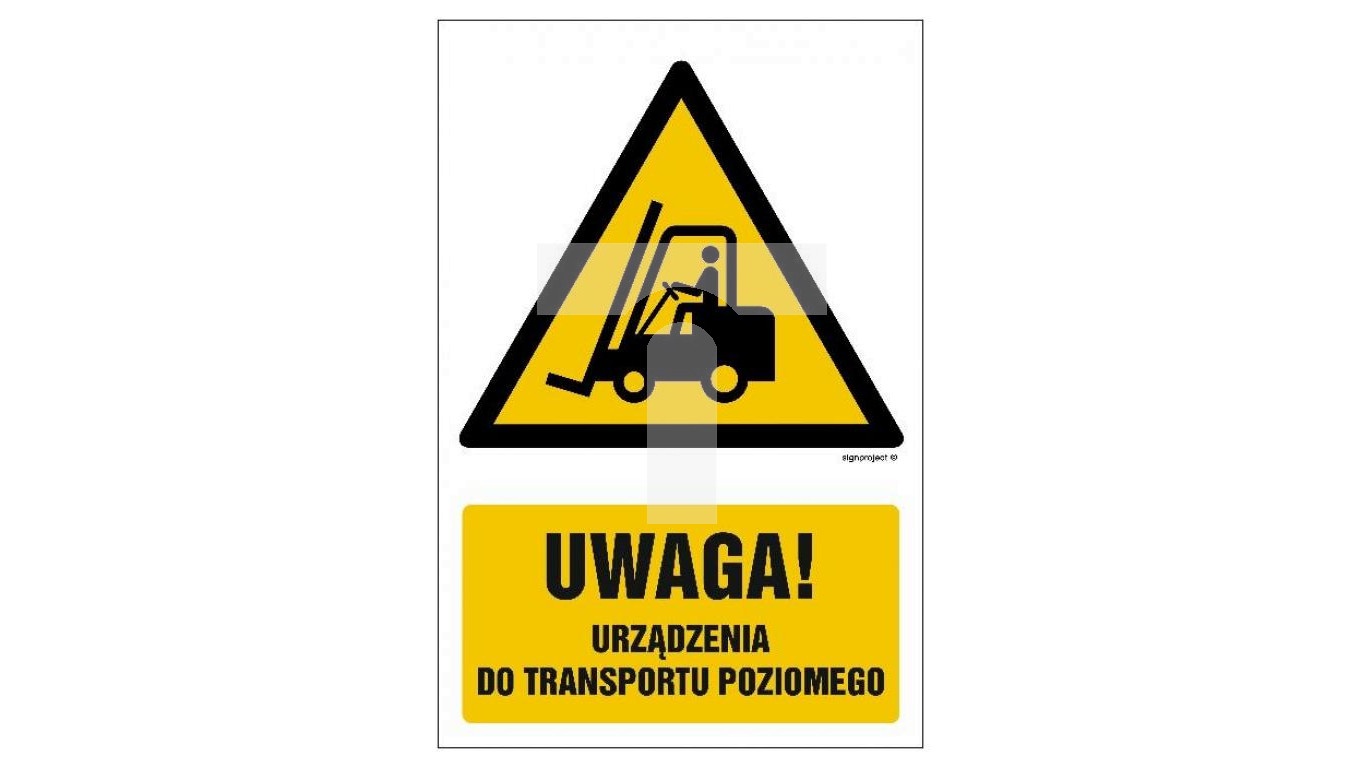 ZNAK - GF013 Uwaga - urządzenie do transportu poziomego 50 x 75 cm PN ...