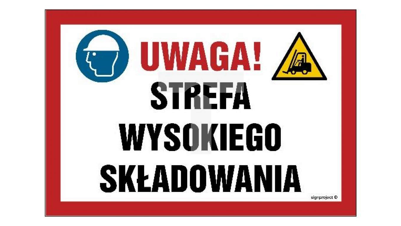 NC133 Uwaga! Strefa wysokiego składowania 75 x 50 cm FN - Folia ...