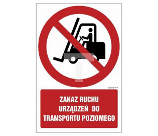 GC005 Zakaz ruchu urządzeń do transportu poziomego 50 x 75 cm FS ...